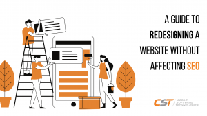 A guide to redesigning a website without affecting SEO | Cedar Software ...