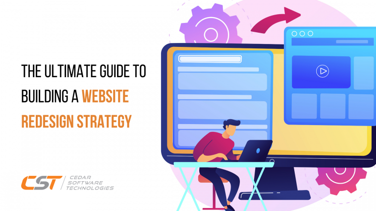 The Ultimate Guide to building a Website Redesign Strategy | Cedar ...