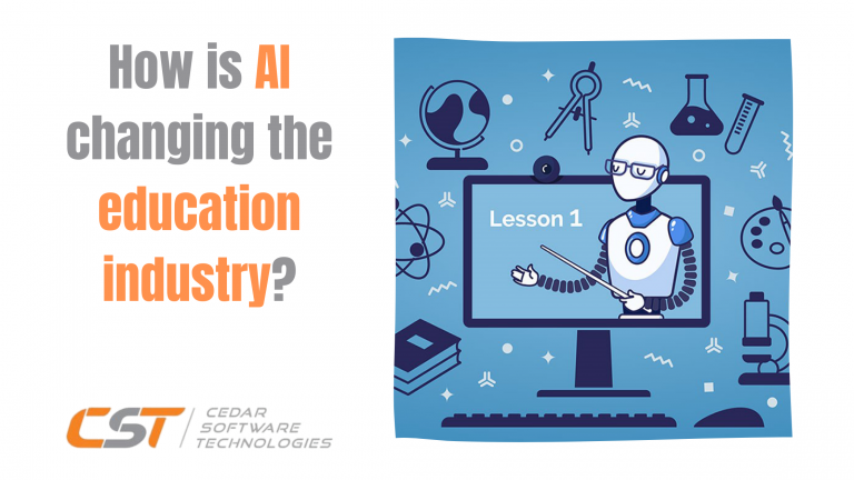 How is AI changing the education industry? | Cedar Software Technologies