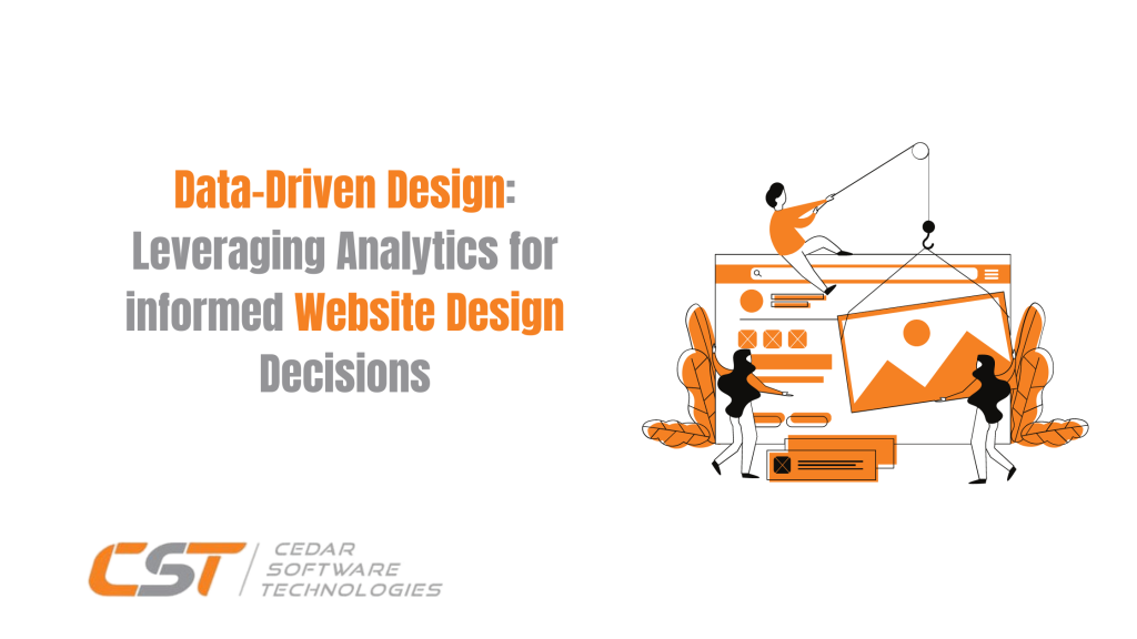 Data Driven Design Leveraging Analytics For Informed Website Design